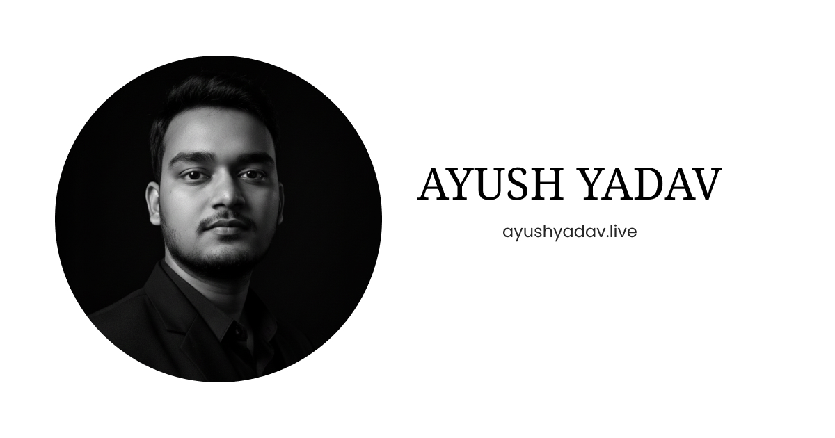 Ayush Yadav | Software Developer